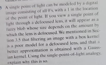 Solved 3 ﻿A single point of light can be modeled by a | Chegg.com