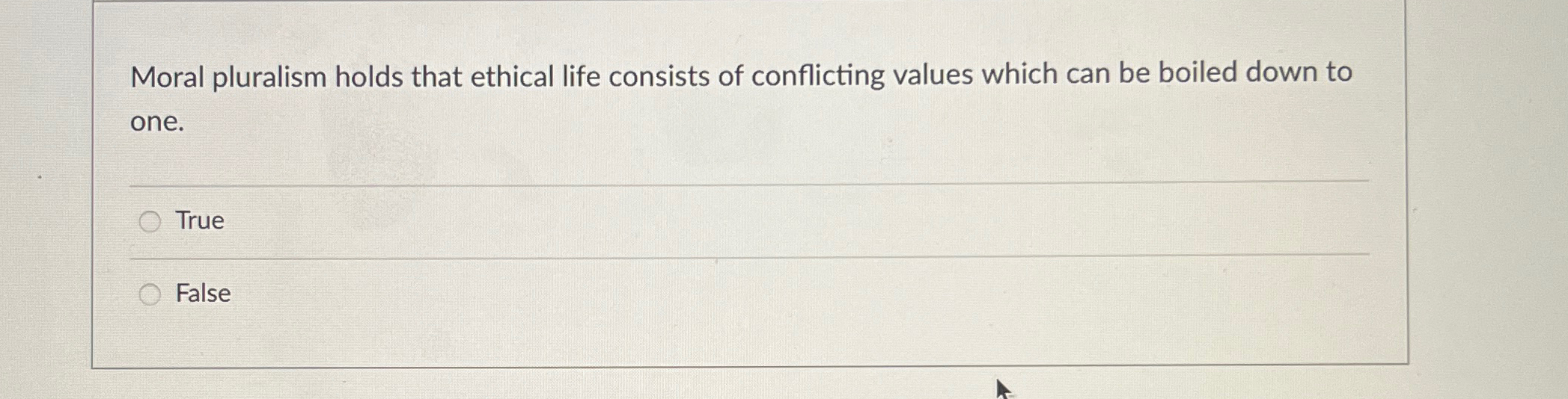 Solved Moral pluralism holds that ethical life consists of | Chegg.com