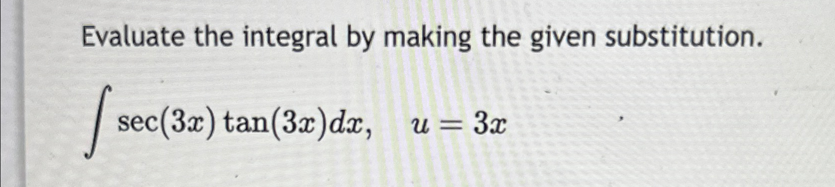 Solved Evaluate the integral by making the given | Chegg.com