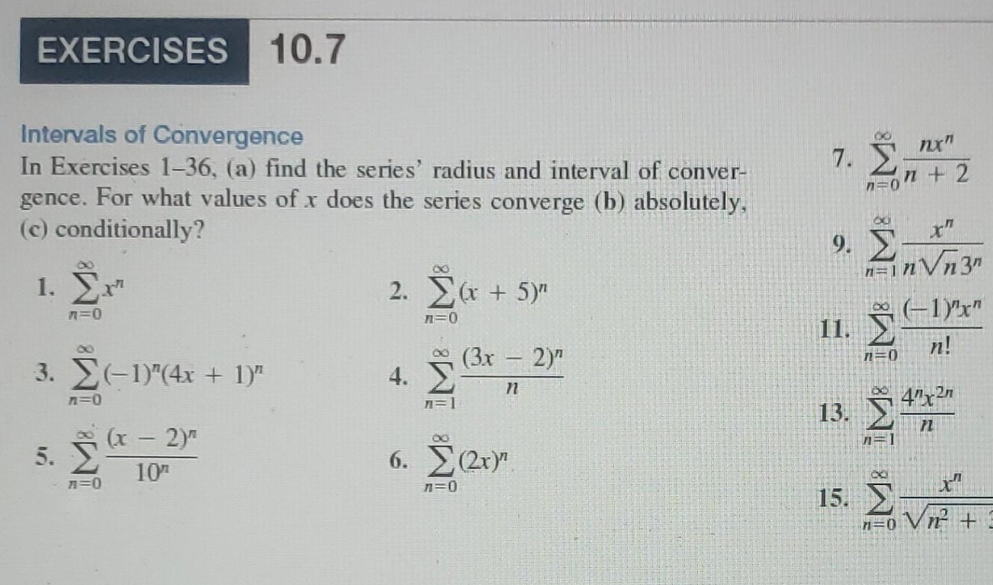 Solved EXERCISES 10.7 7. Σ Intervals of Convergence In | Chegg.com