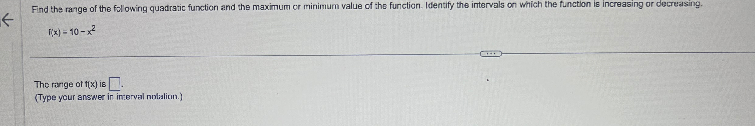 Solved Find the range of the following quadratic function | Chegg.com