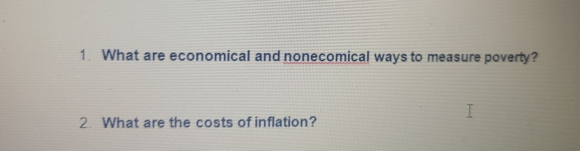 Solved 1. What are economical and nonecomical ways to | Chegg.com