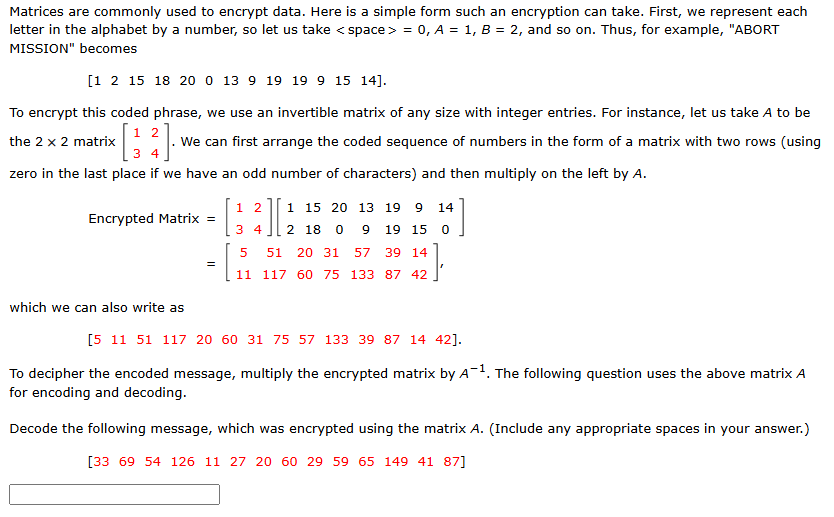 Solved Matrices are commonly used to ﻿encrypt data. Here is | Chegg.com