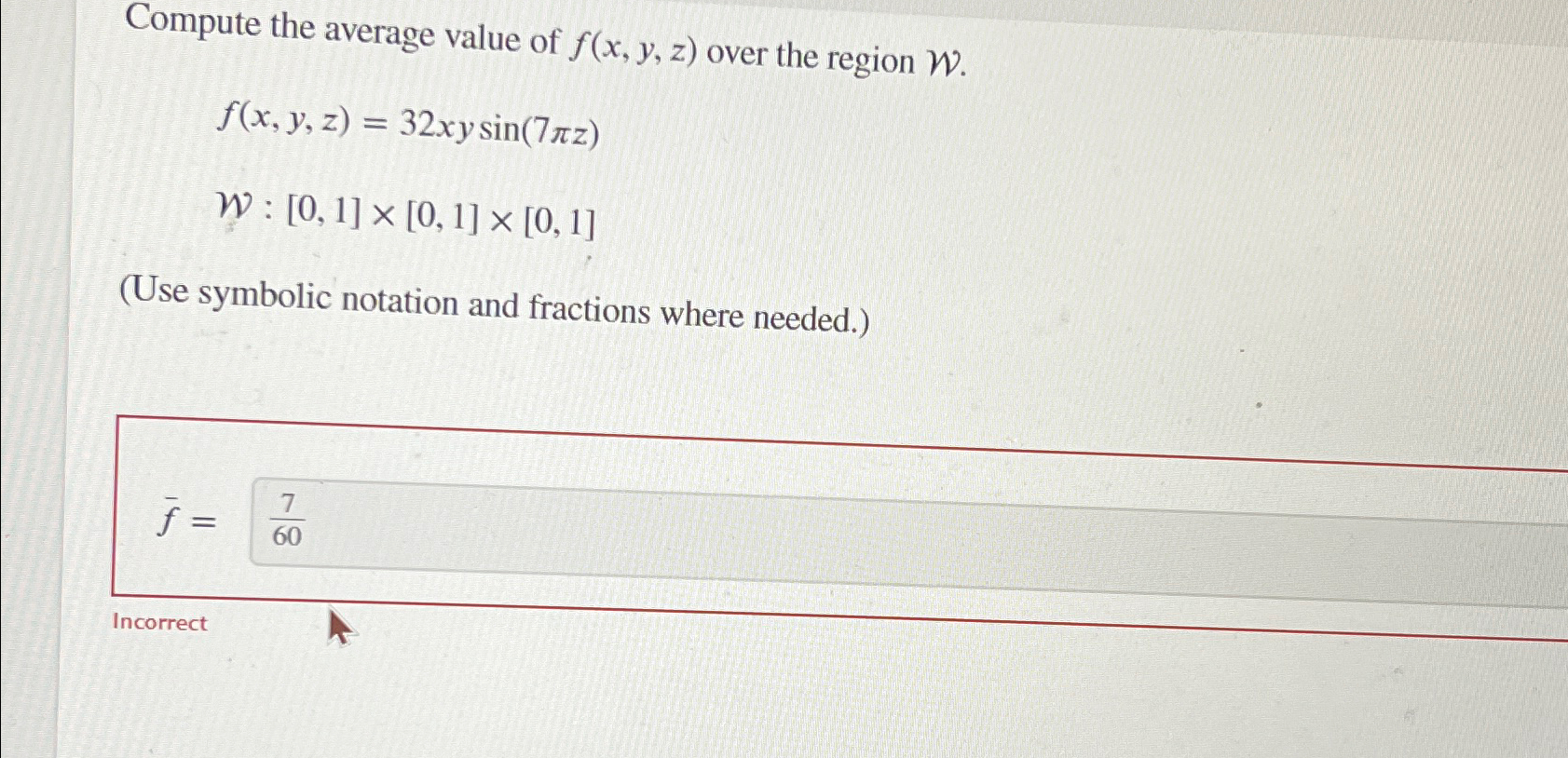 Solved Compute the average value of f(x,y,z) ﻿over the | Chegg.com