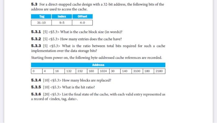 Solved 5.3 For a direct-mapped cache design with a 32 -bit | Chegg.com