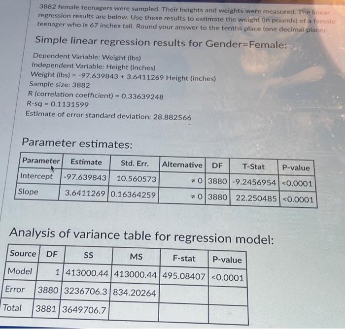 Solved 3882 female teenagers were sampled. Their heights and | Chegg.com