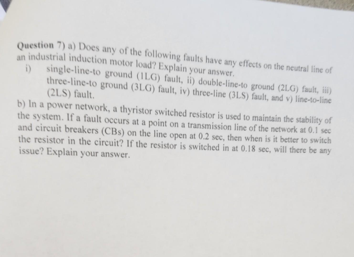Solved Question 7) a) Does any of the following faults have | Chegg.com