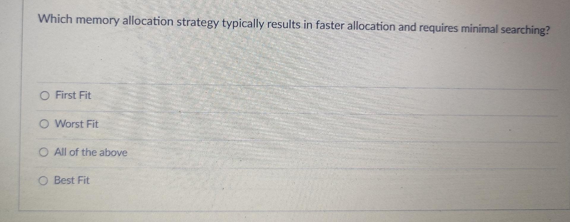 Solved Which memory allocation strategy typically results in | Chegg.com