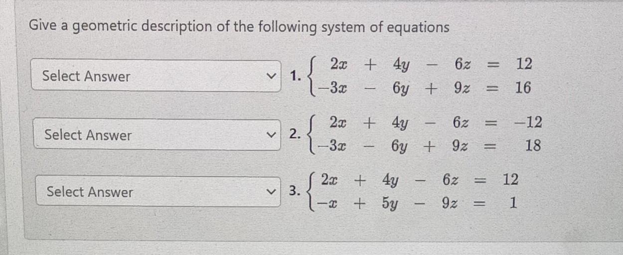 Solved Give a geometric description of the following system | Chegg.com