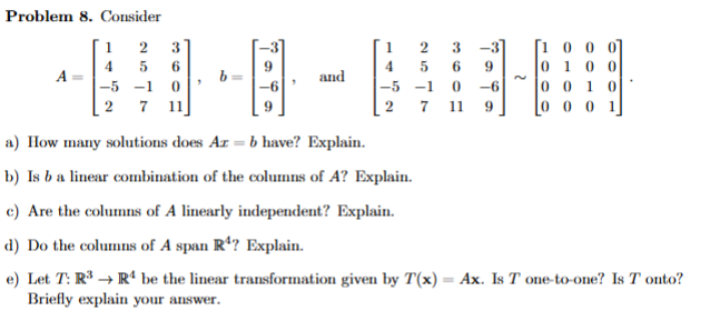 Solved Problem 8. ﻿ConsiderA=[123456-5-102711],b=[-39-69], | Chegg.com