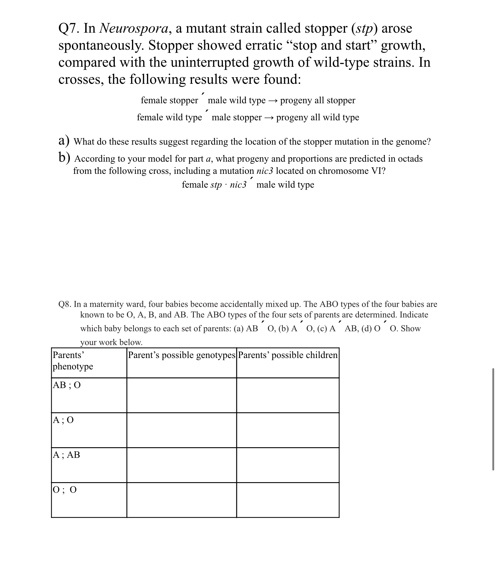 Solved Q7. ﻿In Neurospora, a mutant strain called stopper | Chegg.com