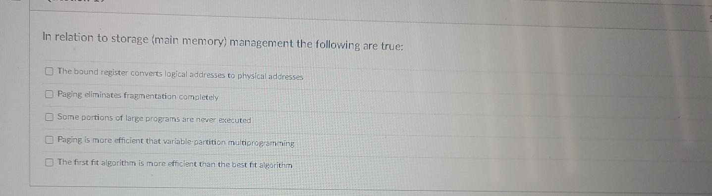 Solved In relation to storage (main memory) management the | Chegg.com