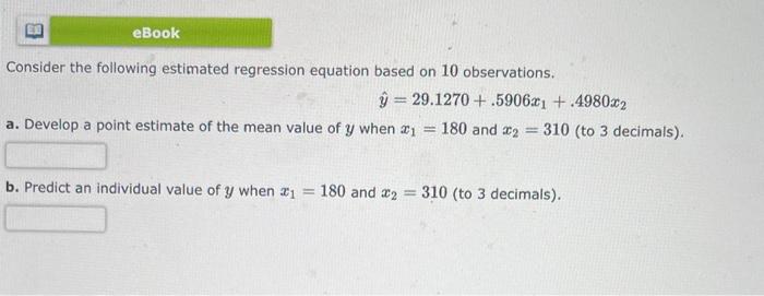 Solved Consider The Following Estimated Regression Equation