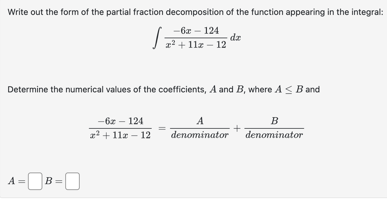 Solved Write out the form of the partial fraction | Chegg.com