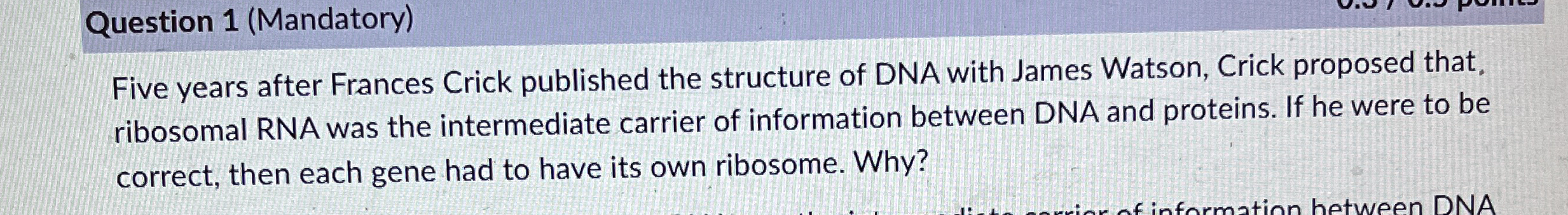 Solved Question 1 (Mandatory)Five years after Frances Crick | Chegg.com
