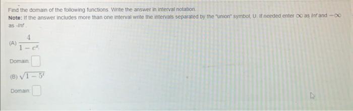 Solved Find the domain of the following functions. Wrte the | Chegg.com