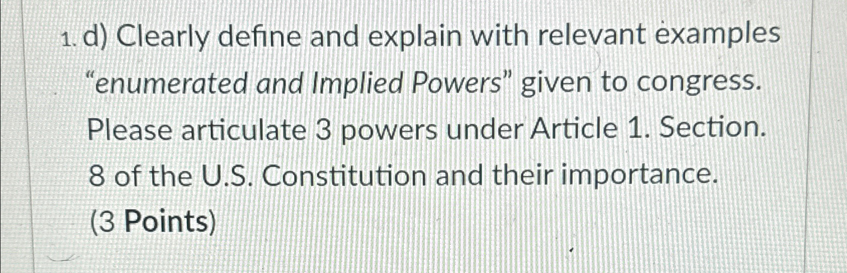 Solved 1.d) ﻿Clearly define and explain with relevant | Chegg.com