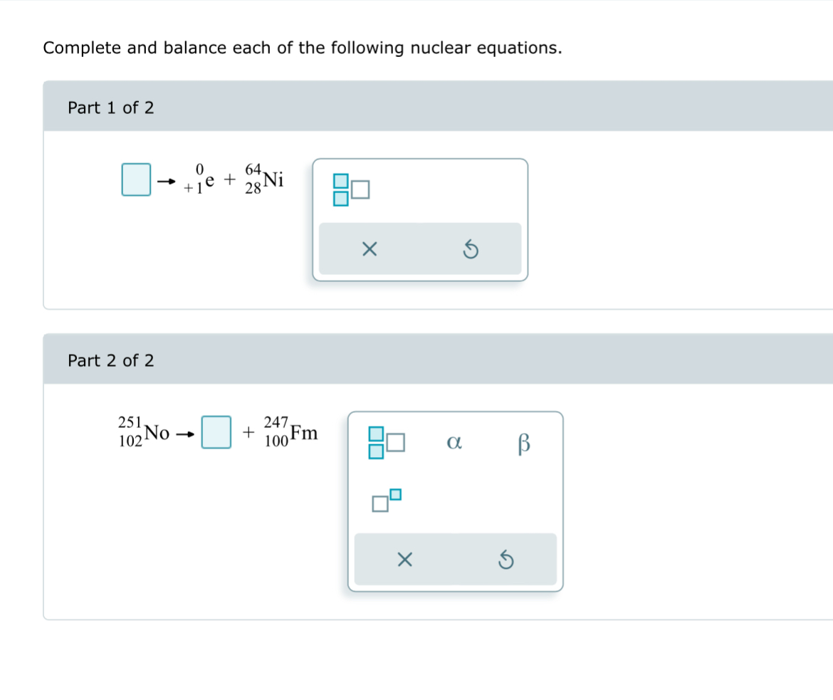 Solved Complete and balance each of the following nuclear | Chegg.com
