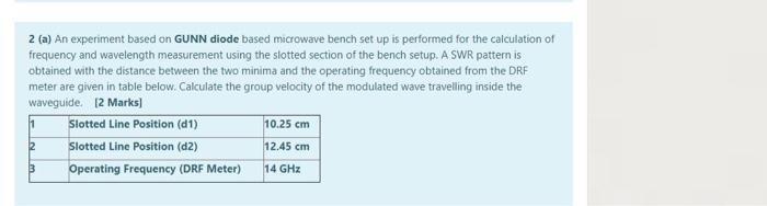 Solved 2 (a) An experiment based on GUNN diode based | Chegg.com