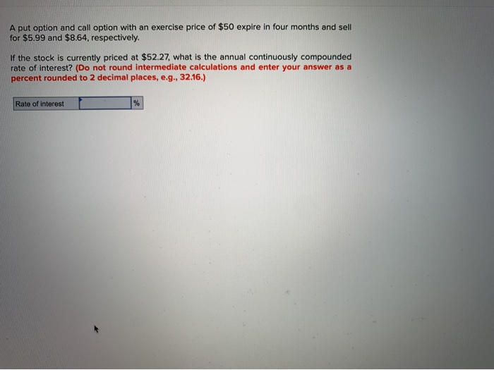 Solved A put option and call option with an exercise price | Chegg.com