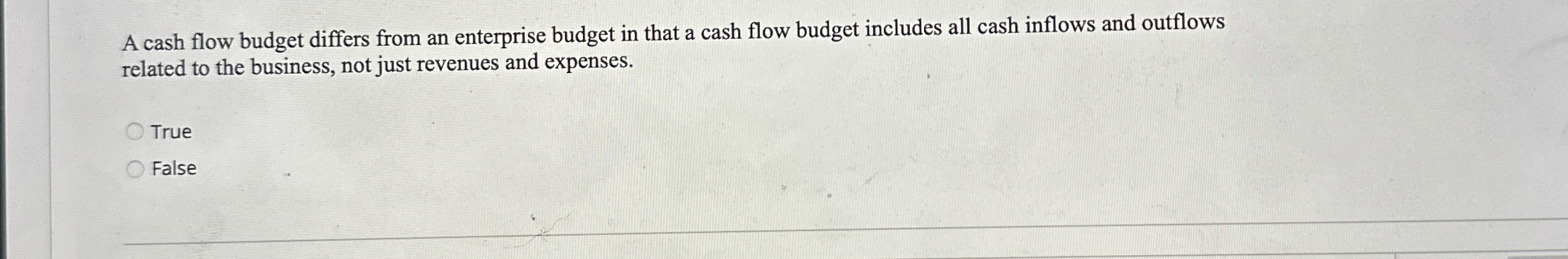 Solved A cash flow budget differs from an enterprise budget | Chegg.com