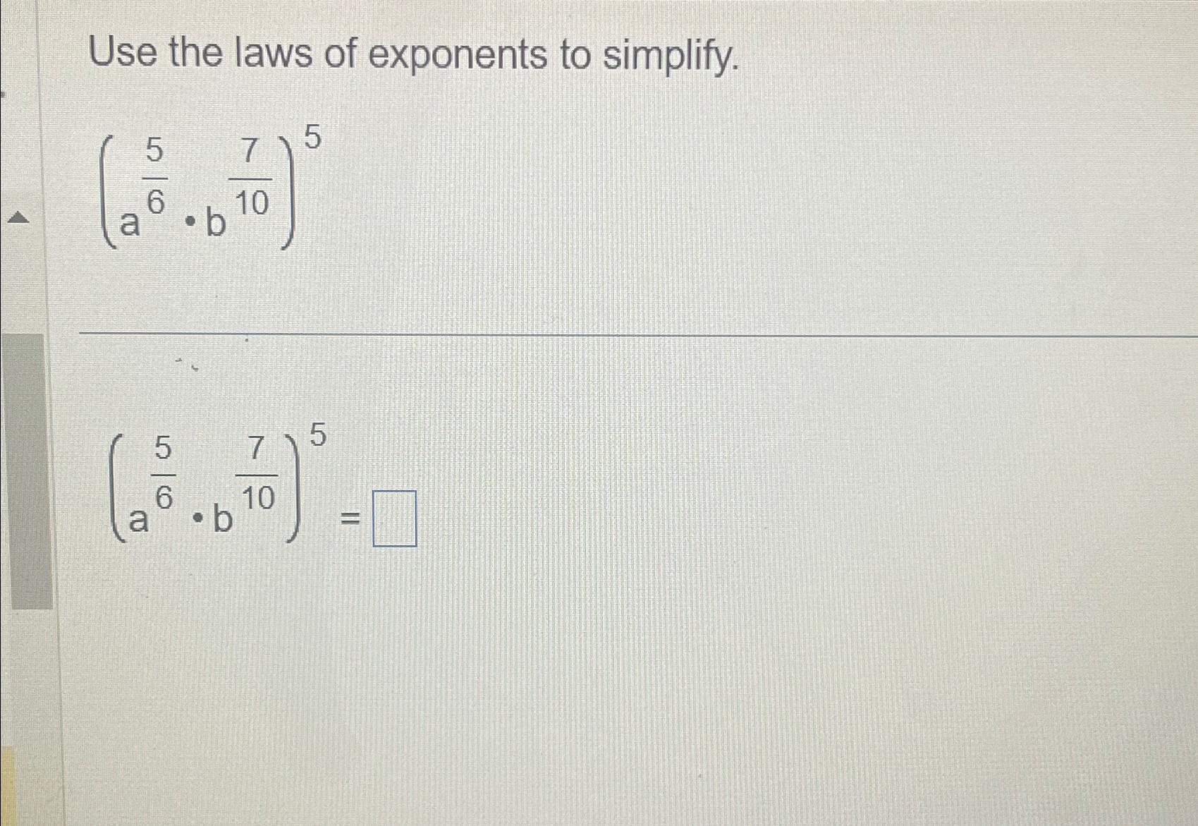 Solved Use the laws of exponents to | Chegg.com