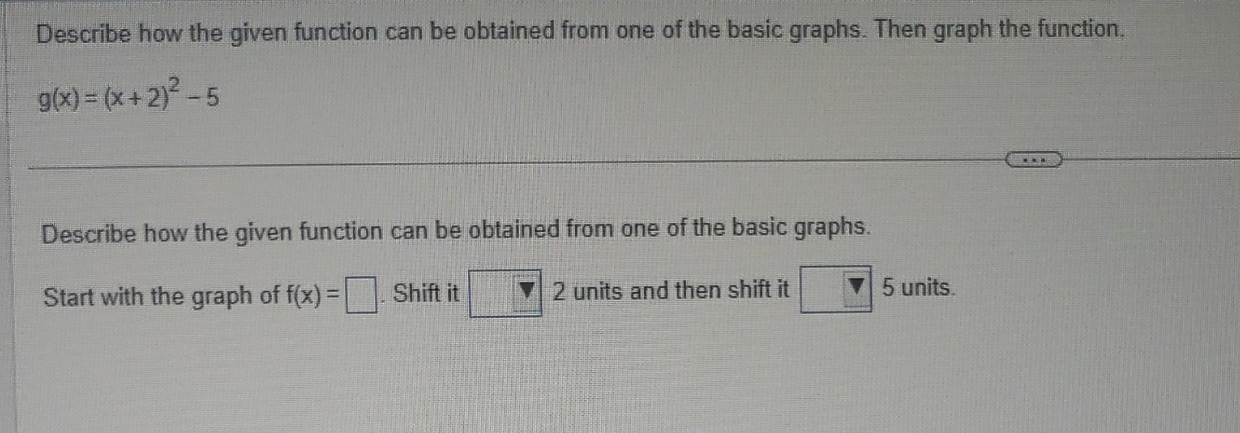 Solved Describe how the given function can be obtained from | Chegg.com