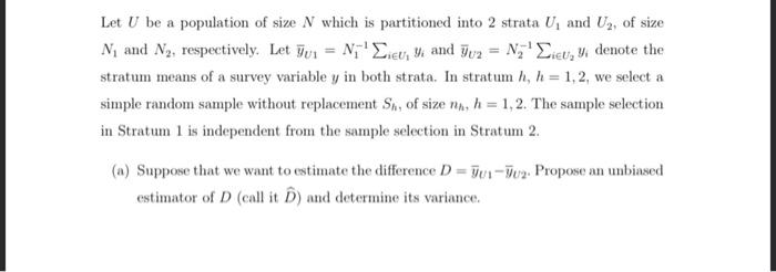 Solved Let U be a population of size N which is partitioned | Chegg.com
