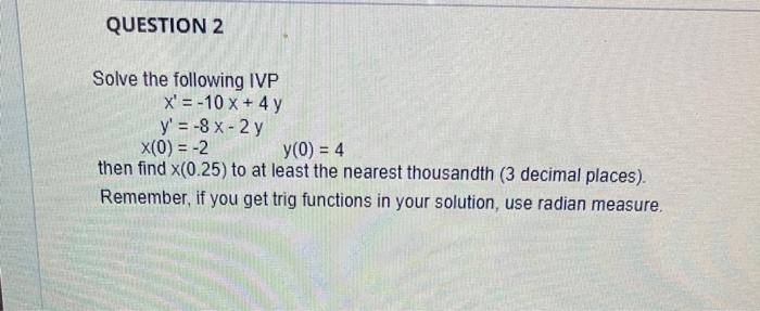 Solved Solve the following IVP | Chegg.com