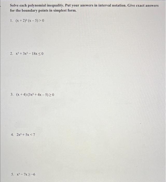 Solved Solve each polynomial inequality. Put your answers in | Chegg.com