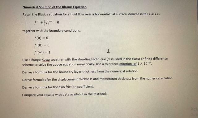 Solved Numerical Solution of the Blasius Equation Recall the | Chegg.com