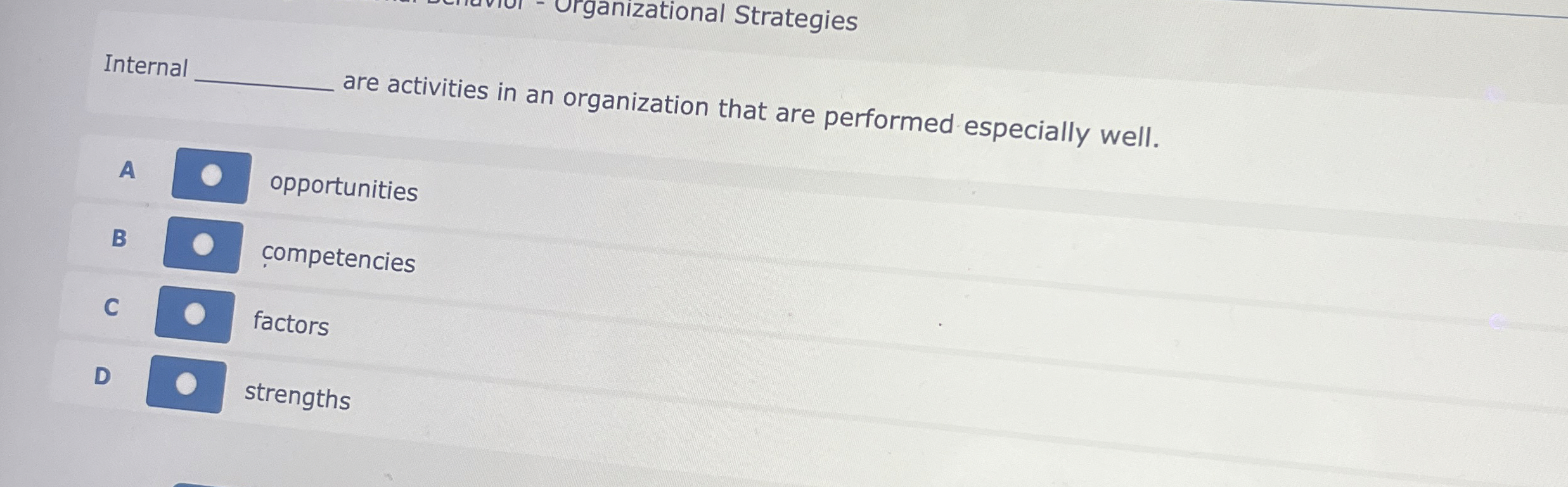 Solved Internal ﻿are activities in an organization that | Chegg.com