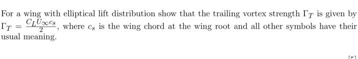 Solved For a wing with elliptical lift distribution show | Chegg.com