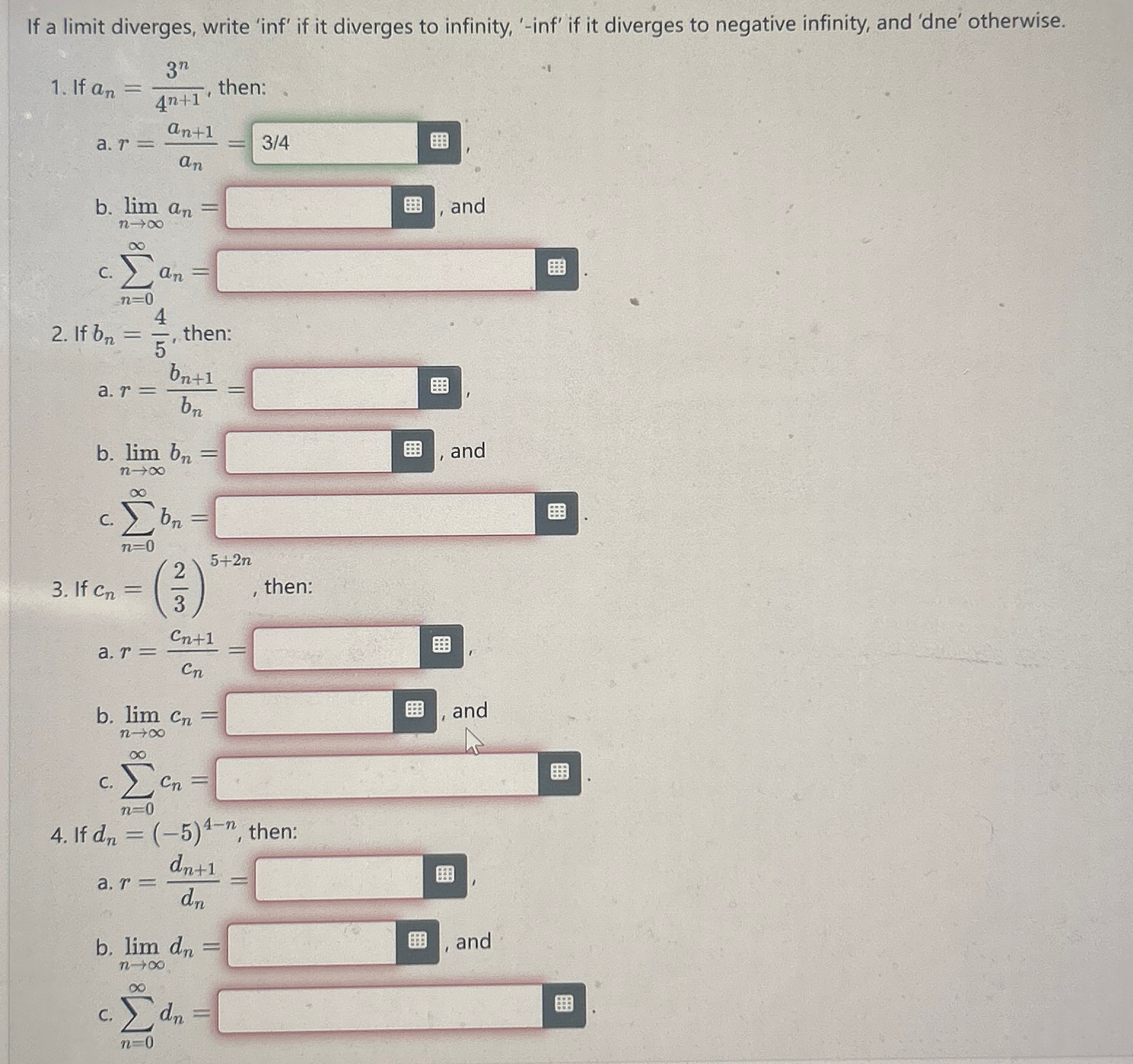 Solved If a limit diverges, write 'inf' if it diverges to | Chegg.com