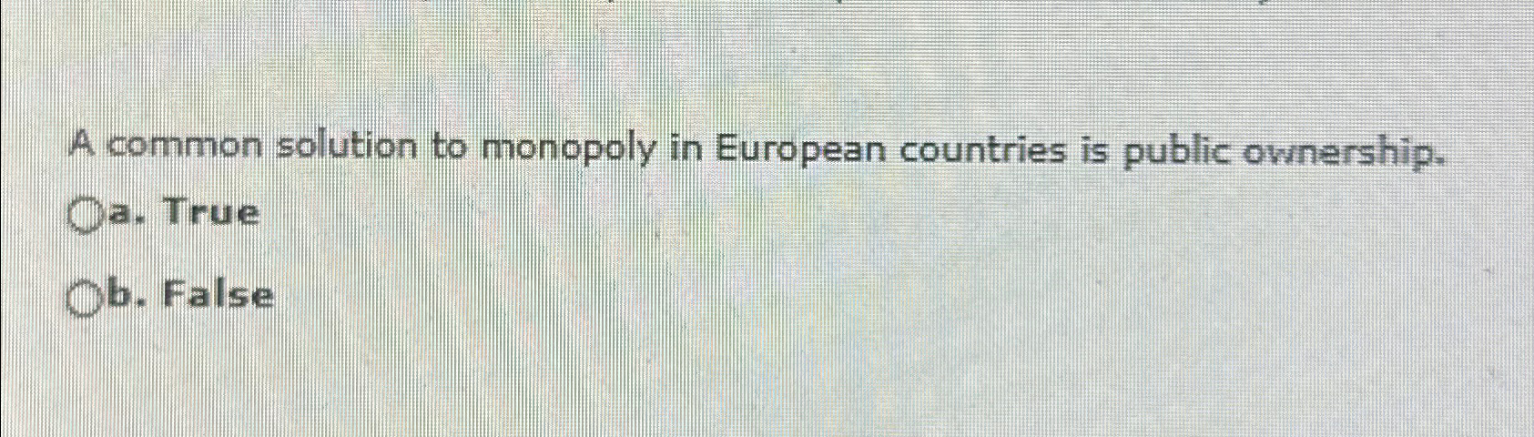 Solved A common solution to monopoly in European countries | Chegg.com