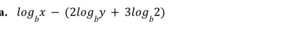 Solved logbx−(2logby+3logb2) | Chegg.com
