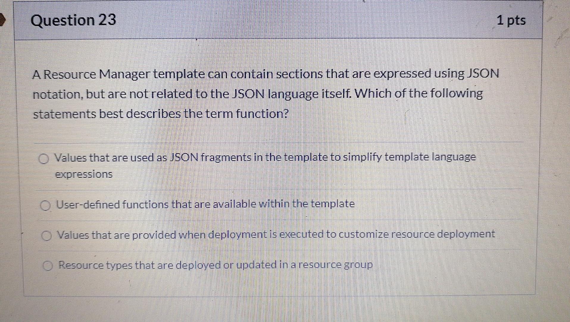 A Resource Manager template can contain sections that | Chegg.com