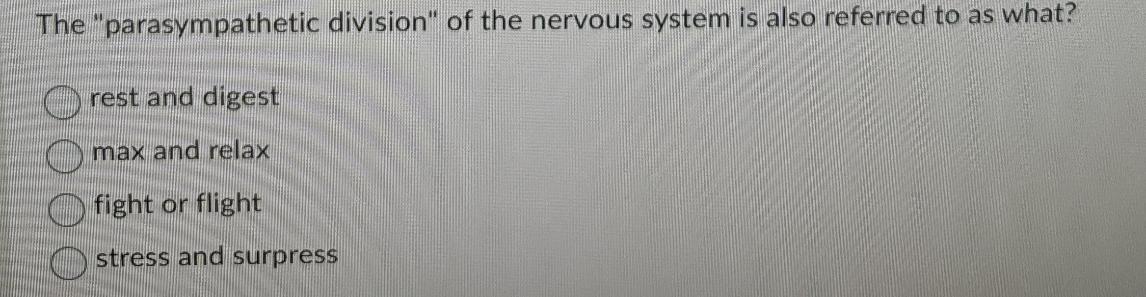 Solved The "parasympathetic division" of the nervous system | Chegg.com