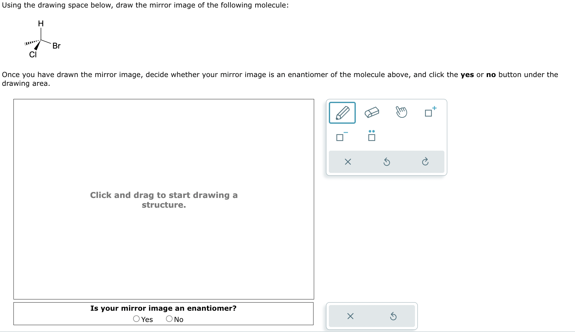 Solved Using the drawing space below, draw the mirror image | Chegg.com