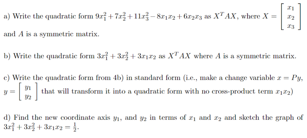 Solved a) ﻿Write the quadratic form | Chegg.com