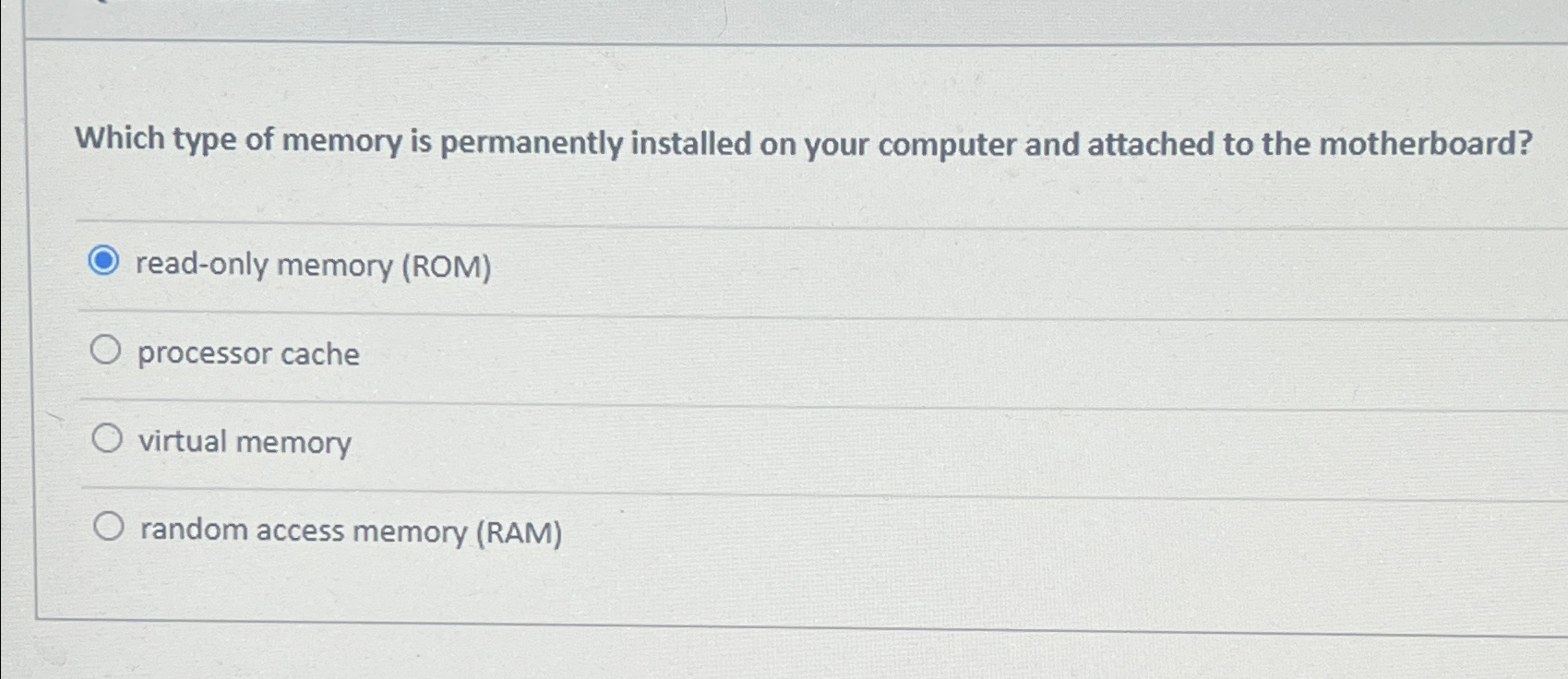 Solved Which type of memory is permanently installed on your | Chegg.com