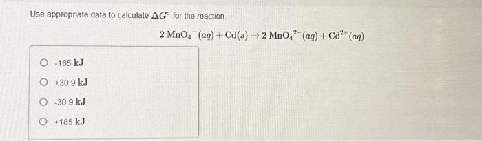 Solved Use appropriate data to calculate AG for the | Chegg.com