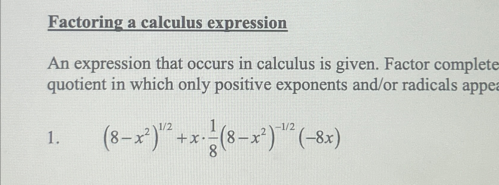 Solved Factoring a calculus expressionAn expression that | Chegg.com