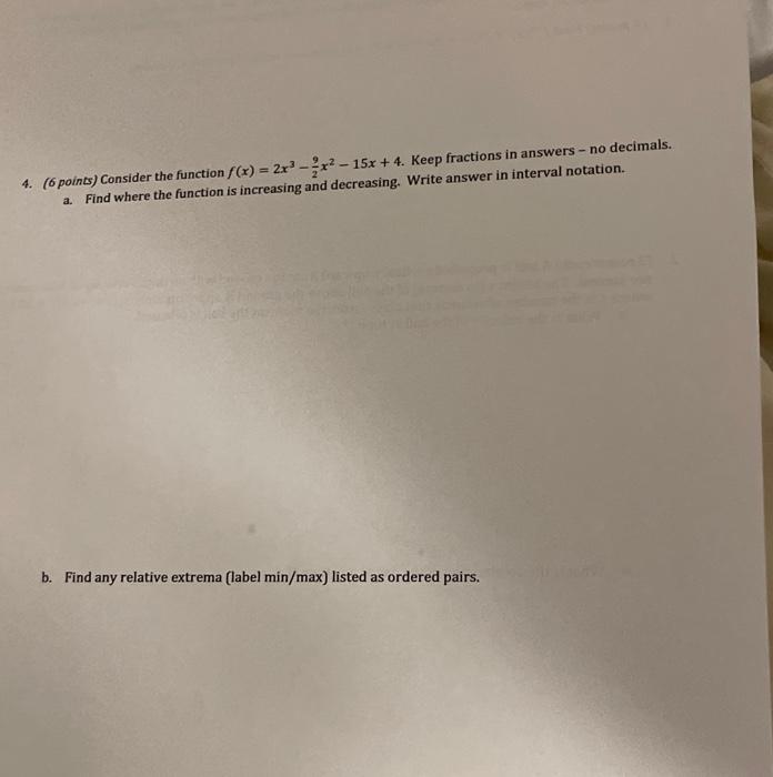 Solved 4. (6 points) Consider the function | Chegg.com