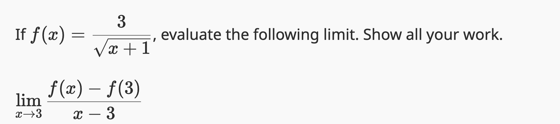 Solved If f(x)=3x+12, ﻿evaluate the following limit. ﻿Show | Chegg.com