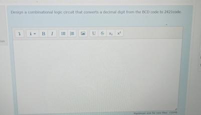 Solved Defing a comitinational logic circuit that converts a | Chegg.com