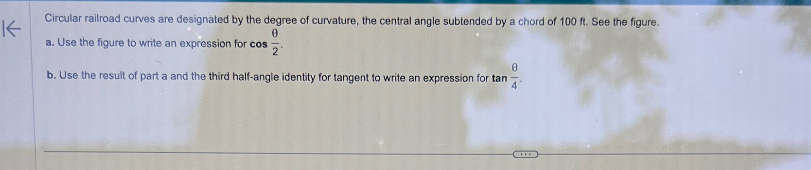 Circular railroad curves are designated by the degree | Chegg.com