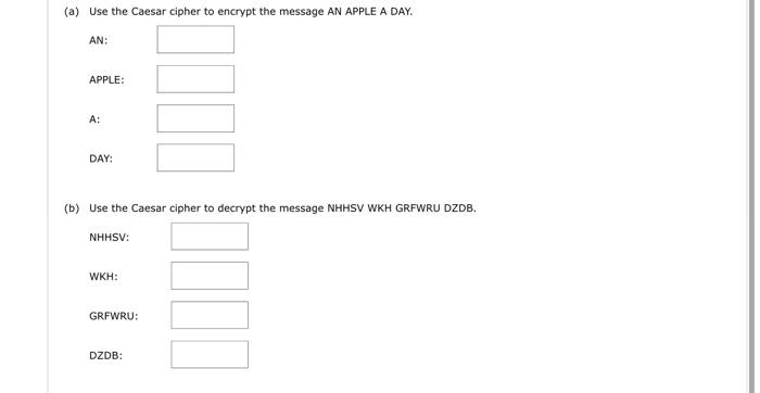 Solved (a) Use the Caesar cipher to encrypt the message AN | Chegg.com