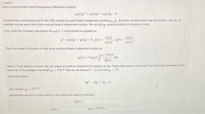 Solved (1 point) Given a second order linear homogeneous | Chegg.com