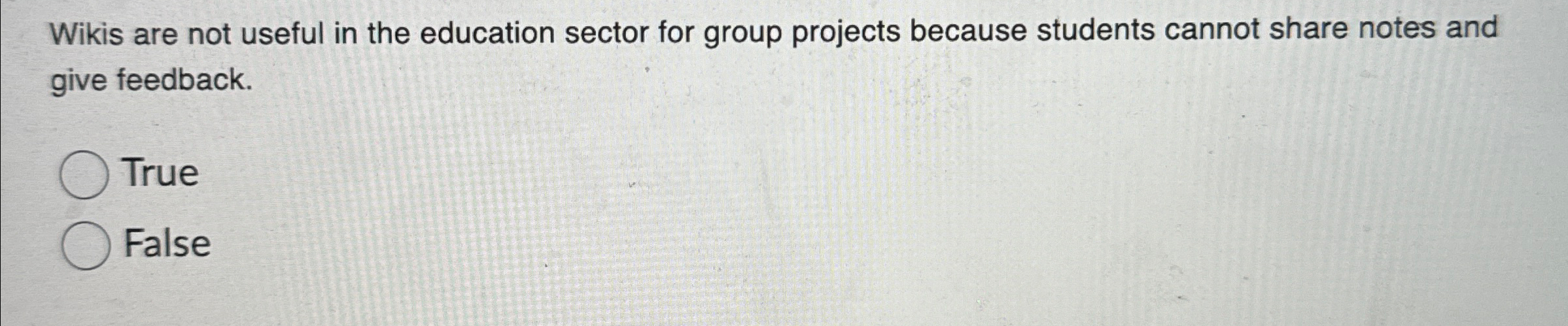 Solved Wikis are not useful in the education sector for | Chegg.com